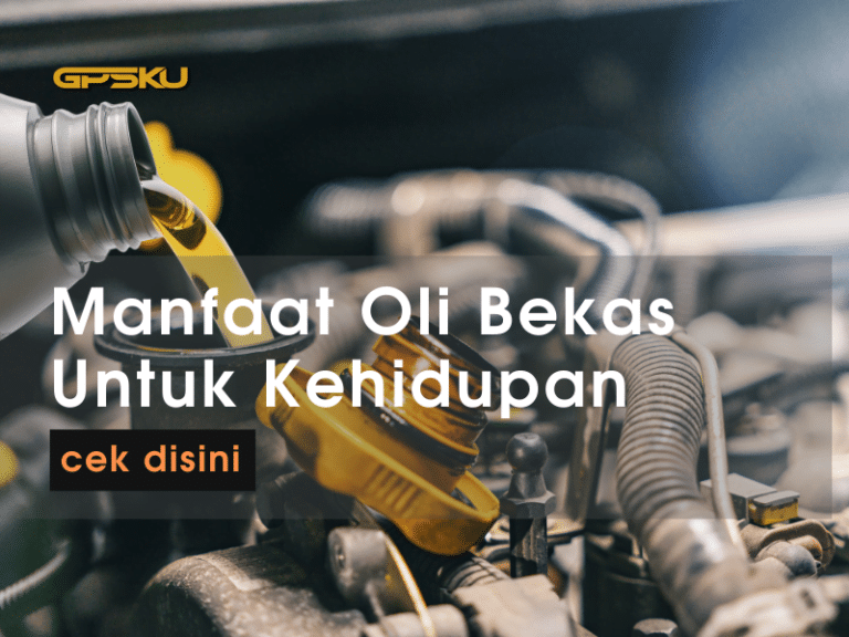5 Manfaat Limbah Oli Bekas Untuk Kehidupan | GPSKU.co.id