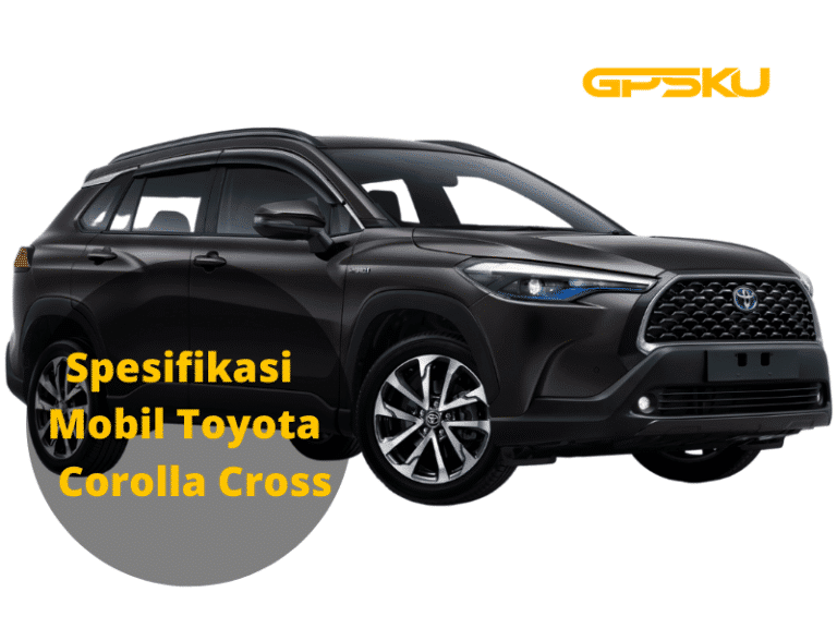 Spesifikasi Mobil Toyota Corolla Cross — PT. GPSKU